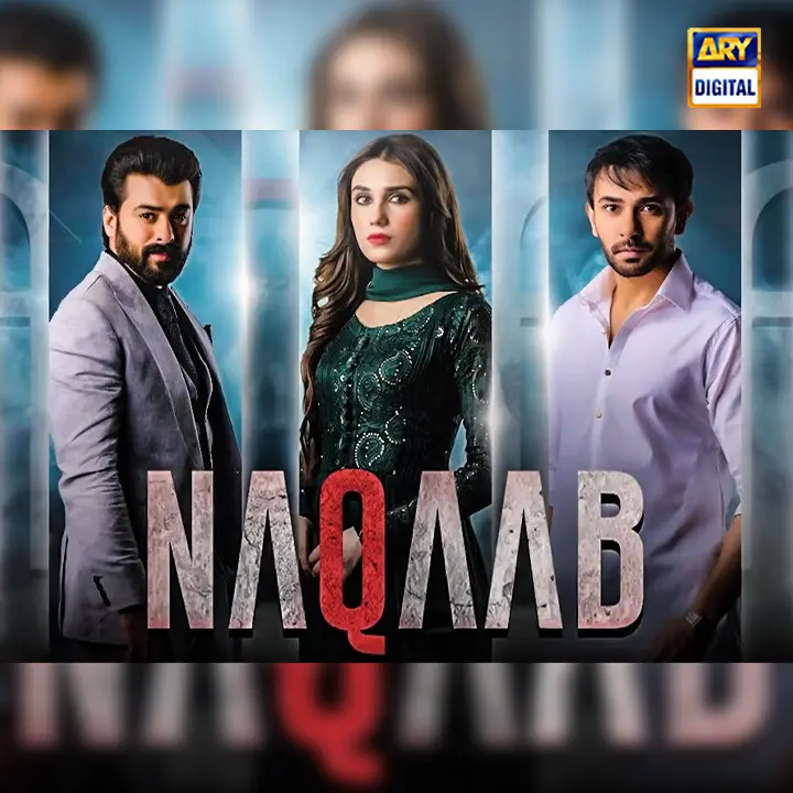 Naqaab Drama : Story Review – THE ODD ONEE